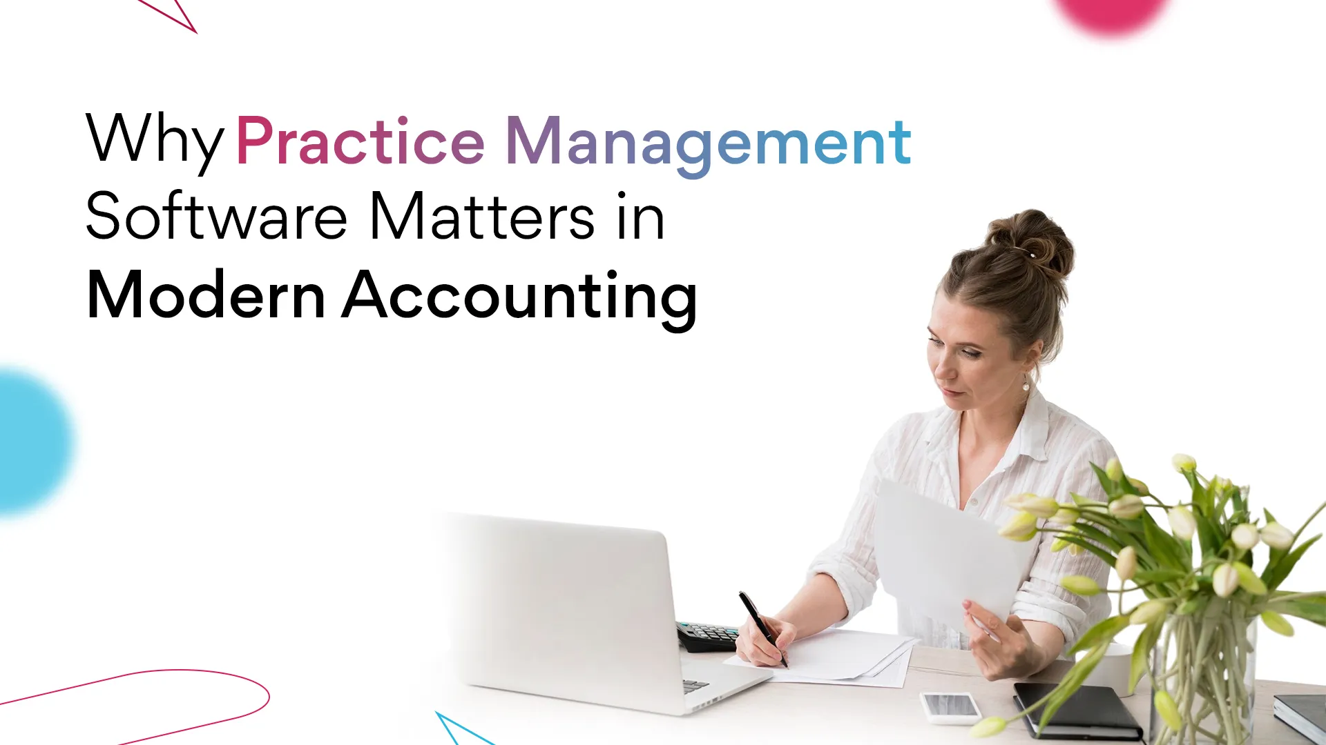 Why Practice Management Software Matters Today